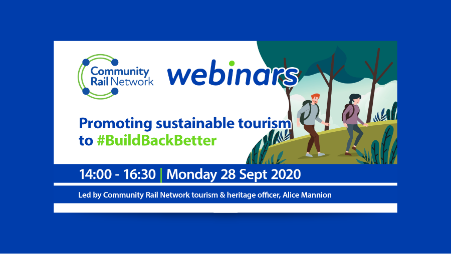 Promoting sustainable tourism to Build Back Better - Community Rail Network