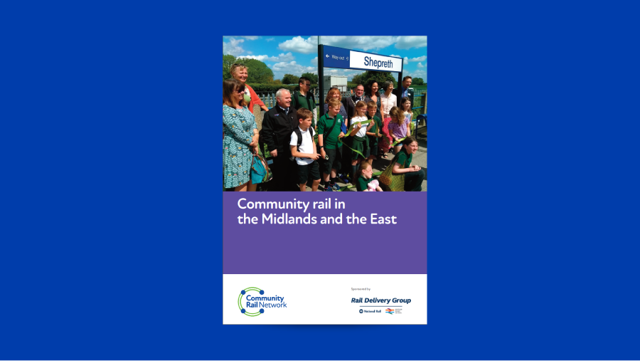 Community Rail in the Midlands and the East - Community Rail Network