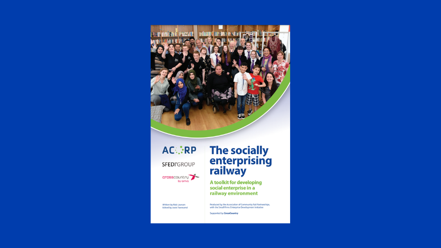 The socially enterprising railway toolkit: a toolkit for developing ...