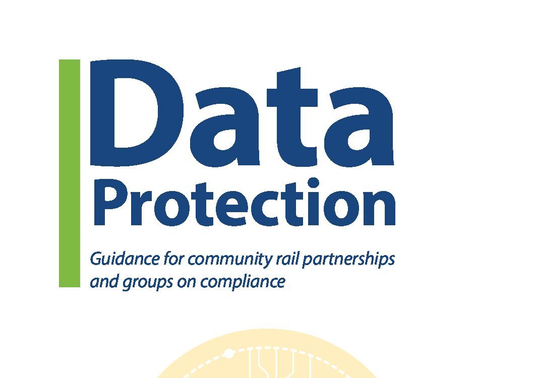 Data Protection Guidance for community rail groups - Community Rail Network