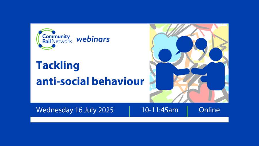 Tackling anti-social behaviour - Community Rail Network
