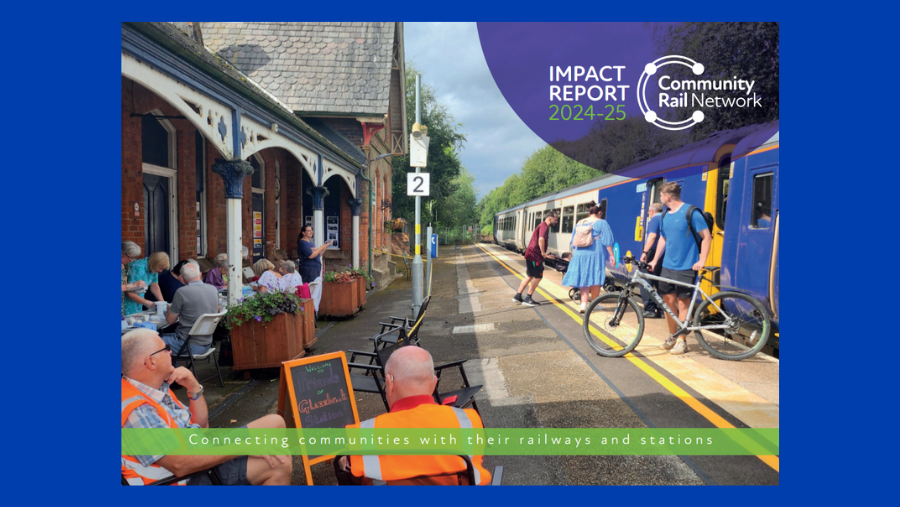 Impact Report 2024-25 - Community Rail Network